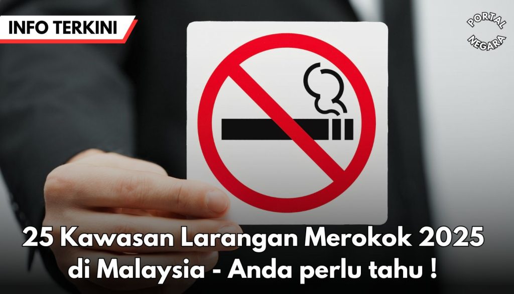 Senarai 25 Kawasan Larangan Merokok 2025 di Malaysia - Portal Negara